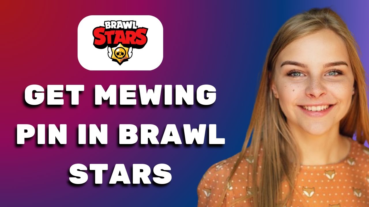 How To Get The Mewing Pin / Emote In Brawl Stars (Easy Guide) - YouTube