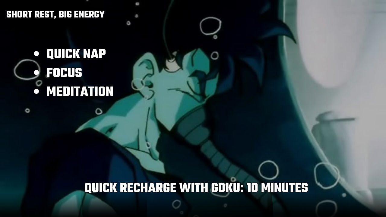 Rest Like a Warrior - 10-Minute Mental Reset Goku Recovering in a ...