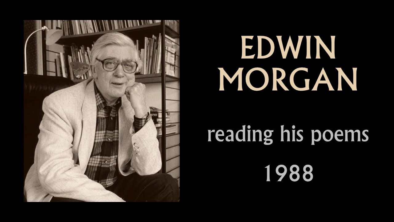 Edwin Morgan reads fourteen 'Sonnets from Scotland' and other poems ...