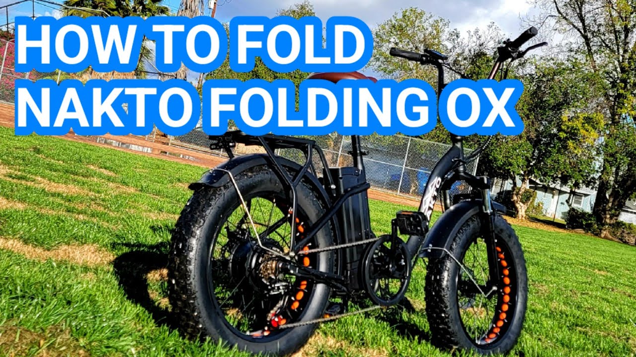 How to fold Nakto Folding OX Fat-Tire Electric Bike 🚴 - YouTube