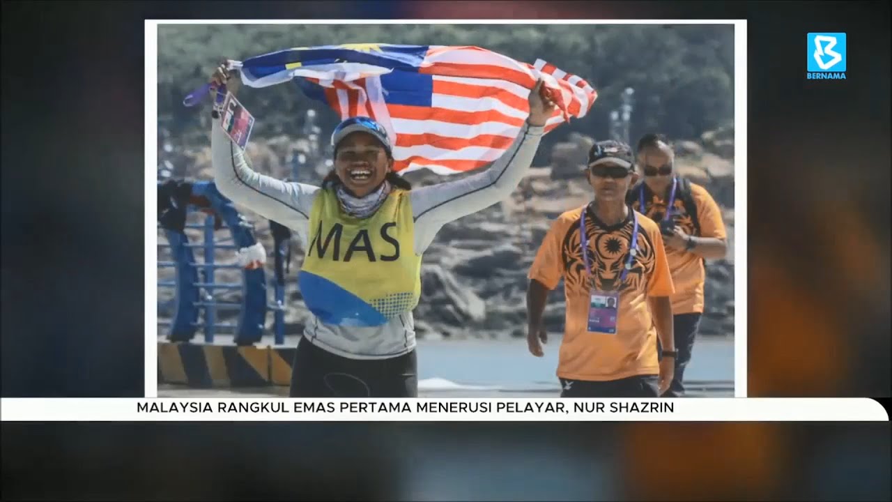 Hangzhou 2022: Malaysia rangkul emas pertama menerusi pelayar, Nur ...