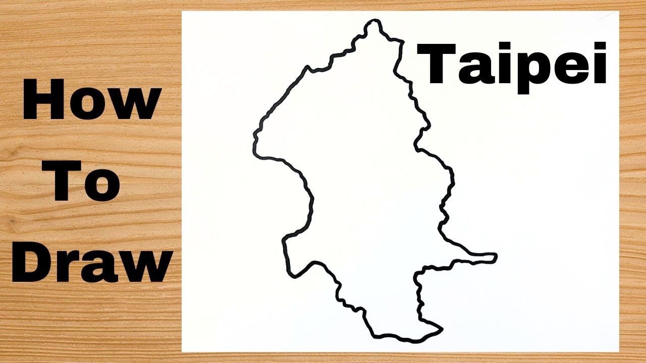Drawing Taipei Capital Map - Taiwan - YouTube