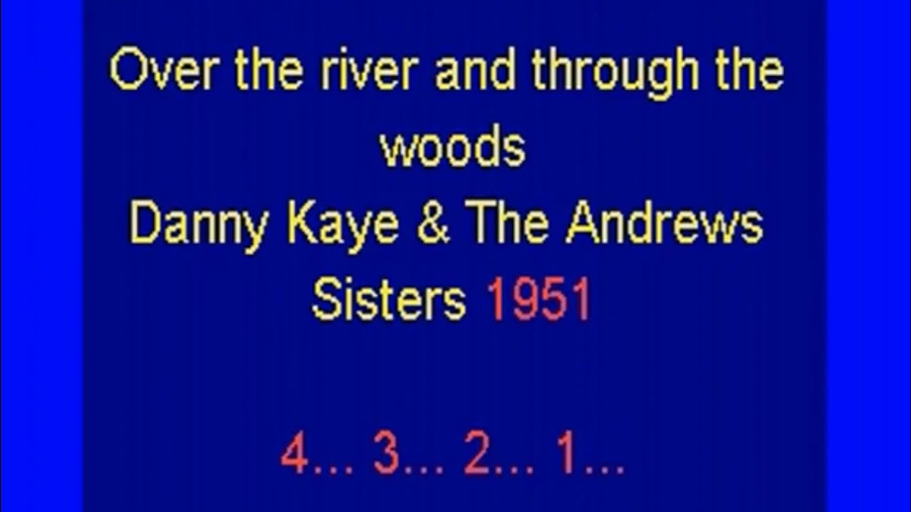 Thanksgiving over the river and through the woods - YouTube