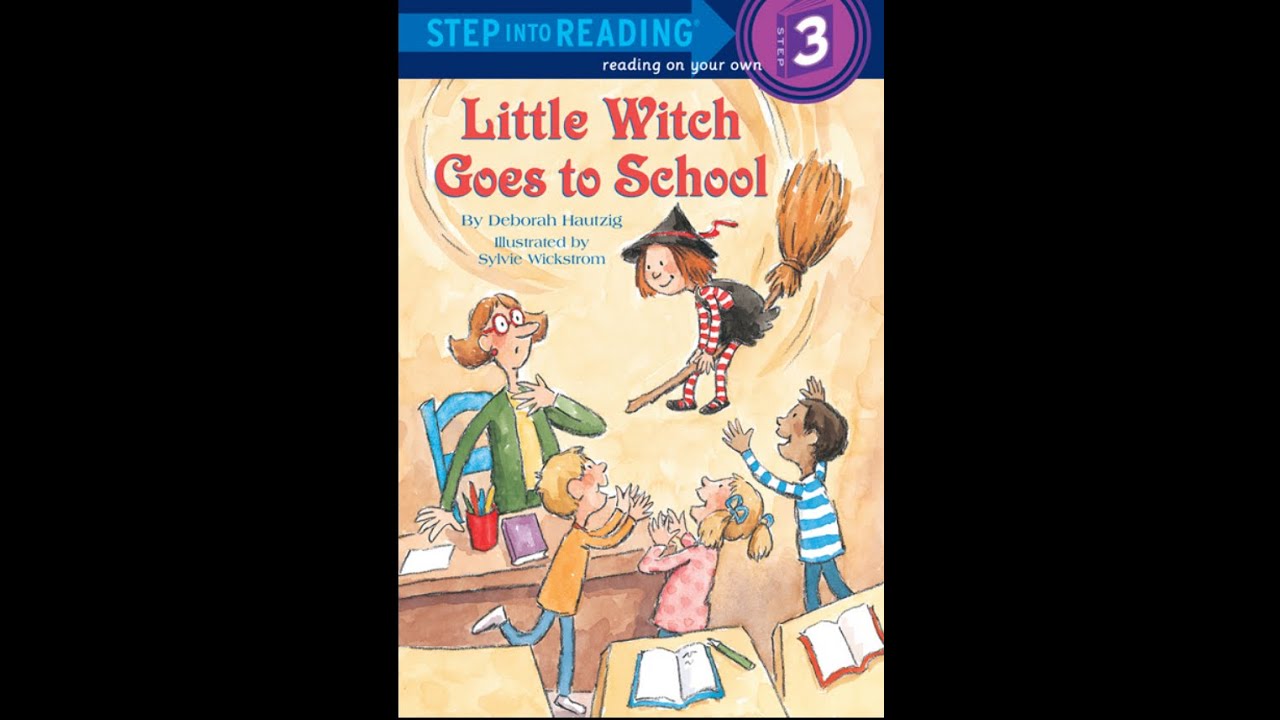 Little Witch Goes To School by Deborah Hautzig | Read by Grandmama ...