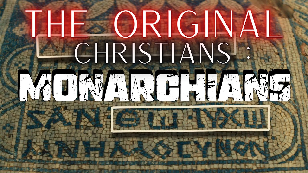 The Original Christians : Monarchians from the 2nd to the late 4th ...