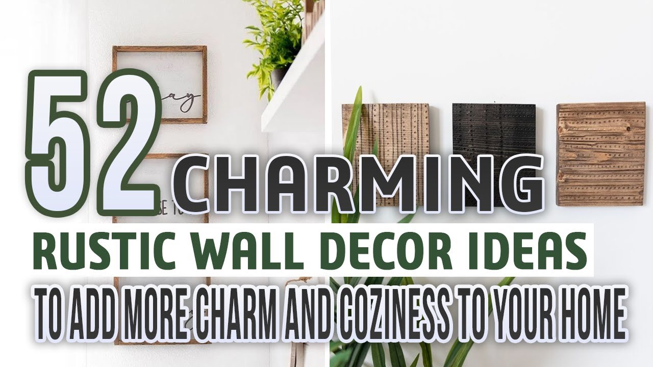 52 Charming Rustic Wall Decor Ideas To Add More Charm and Coziness To ...