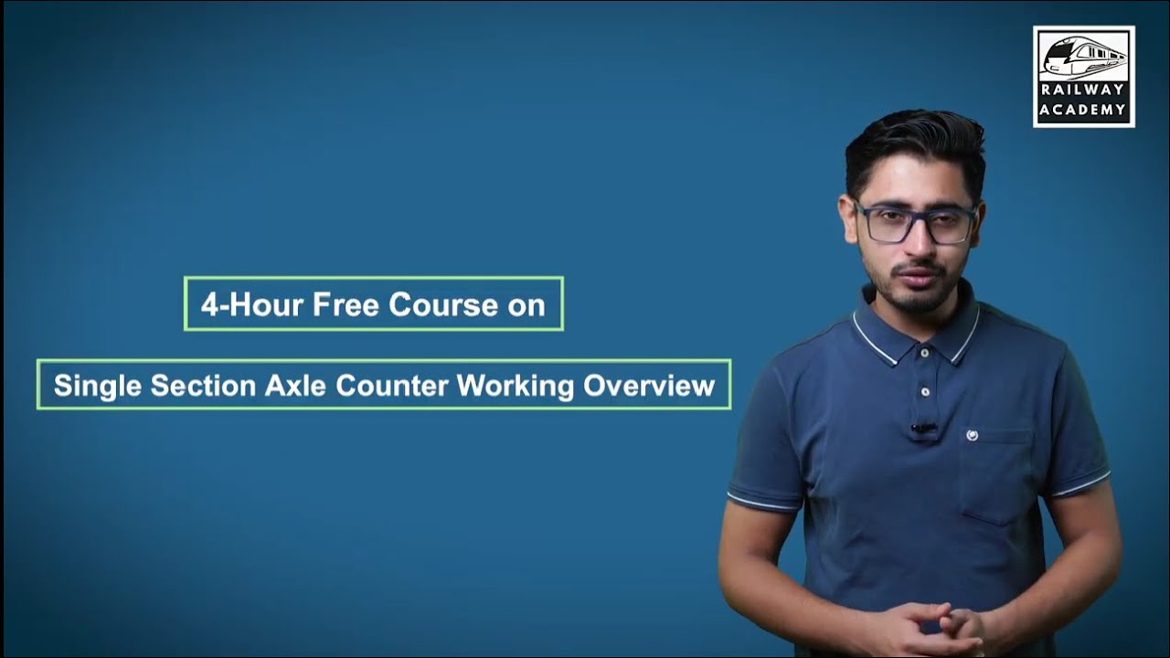 2-Hour Free Course on Single-Section Block Proving with Axle Counter ...