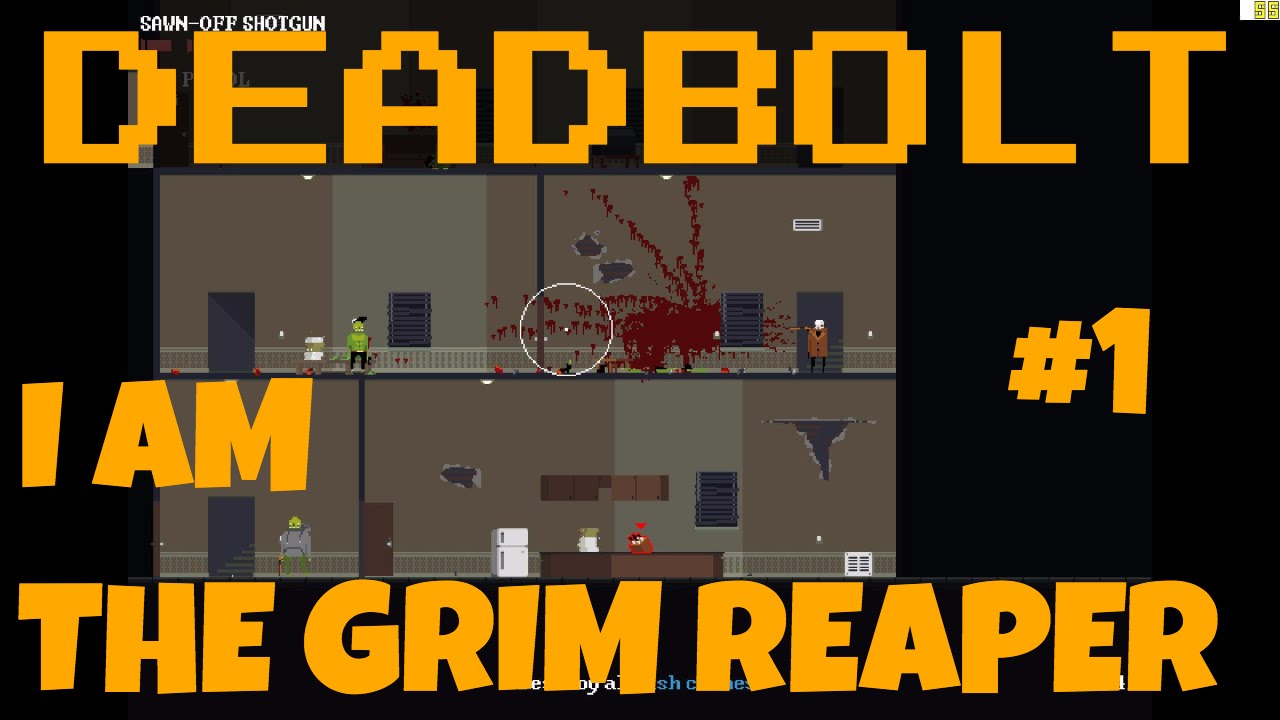 I AM THE GRIM REAPER | DEADBOLT - YouTube