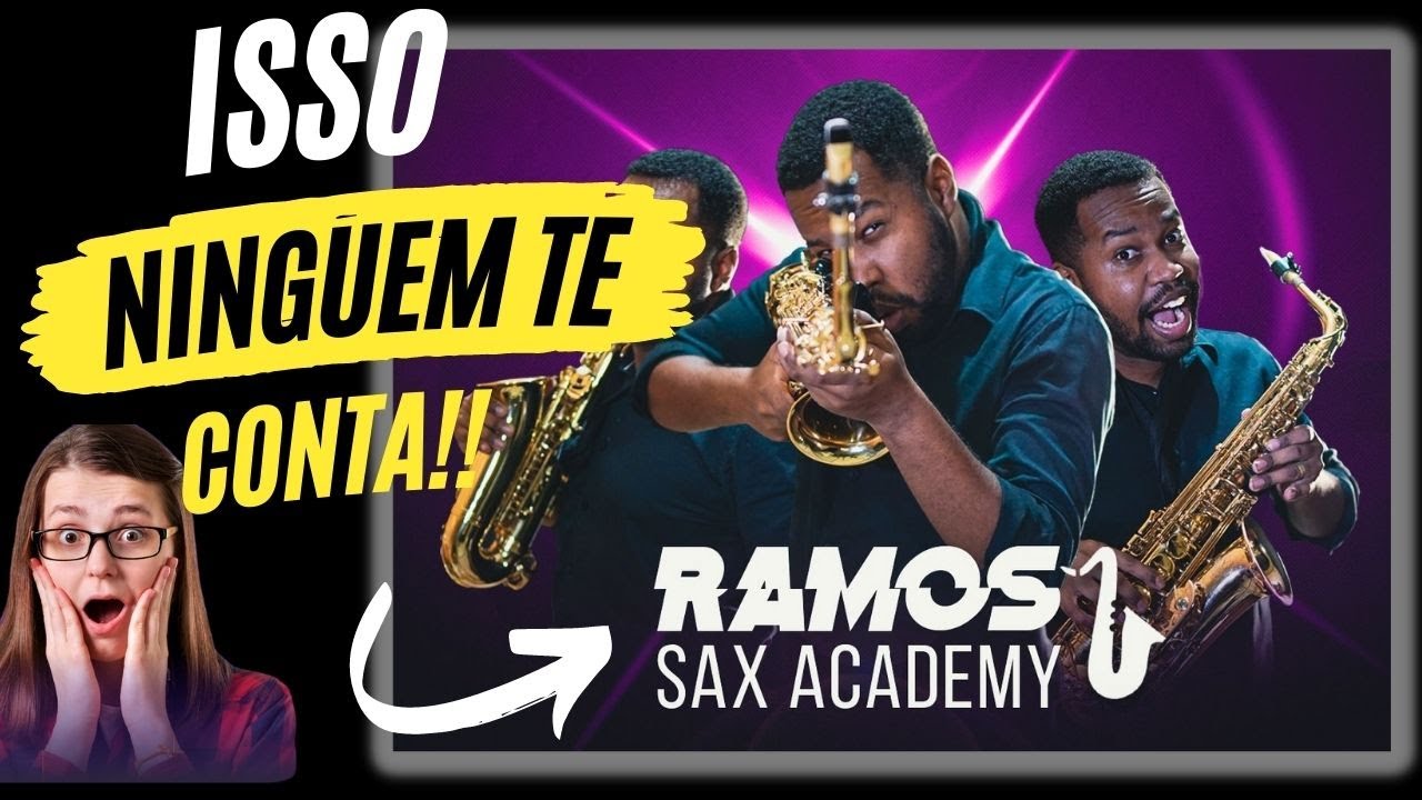 Ramos Sax Academy Vale a Pena? Ramos Sax Academy é Bom? Ramos Sax ...