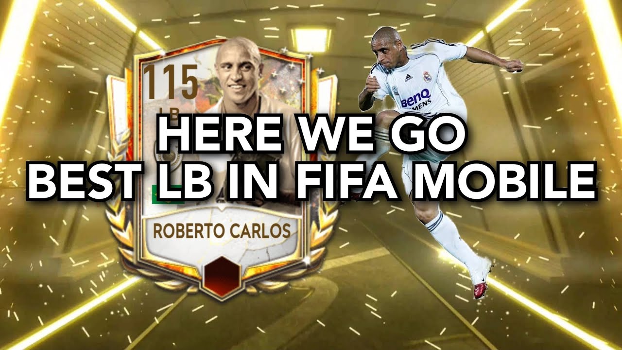 HERE WE GO, BEST LB IN FIFA MOBILE 23 || ROBERTO CARLOS - YouTube
