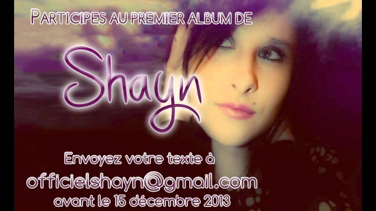 Concours - Participes au 1er album de Shayn - YouTube