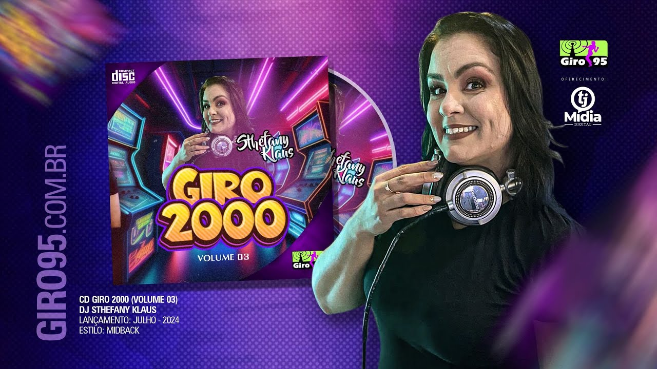 GIRO95 - CD GIRO2000 (Volume 03) - DJ Sthefany Klaus - YouTube