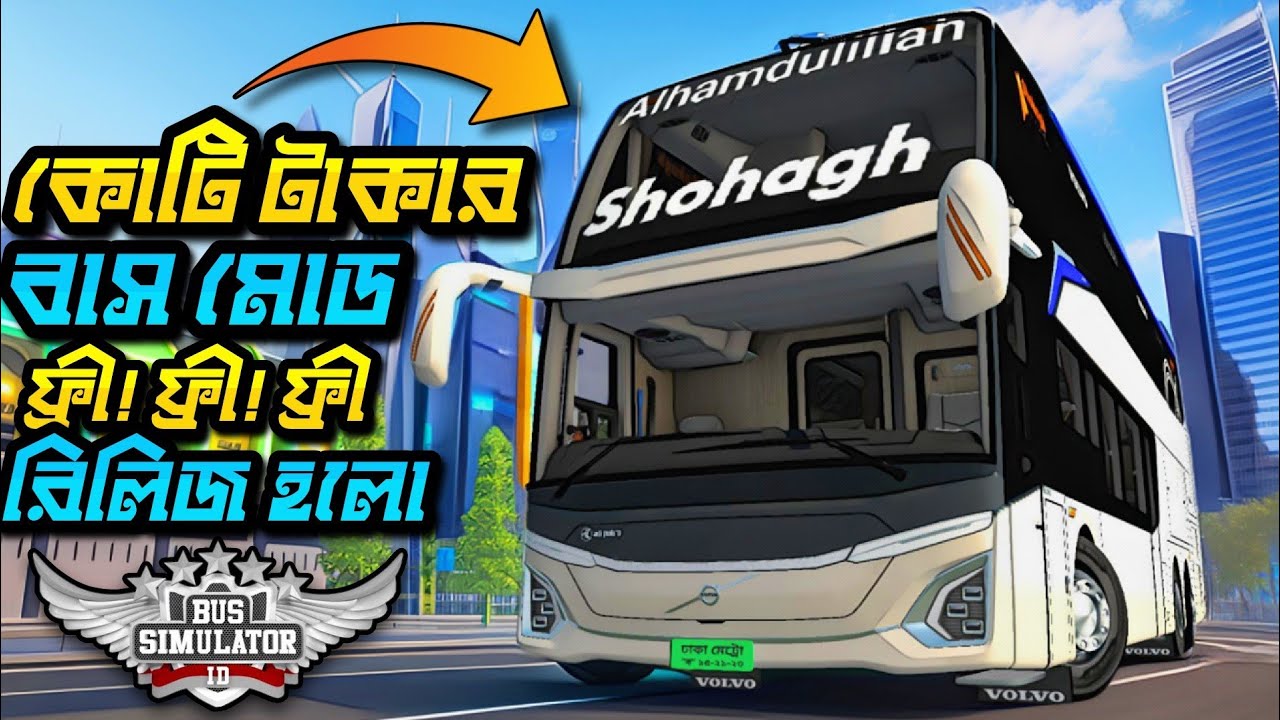 Release Shohagh Prestige Volvo B11R Bus Mod For Bus Simulator Indonesia ...