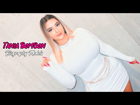 Tania Bombon - Perfect Models , curvy models , wiki biography , instagram stars , plus size model