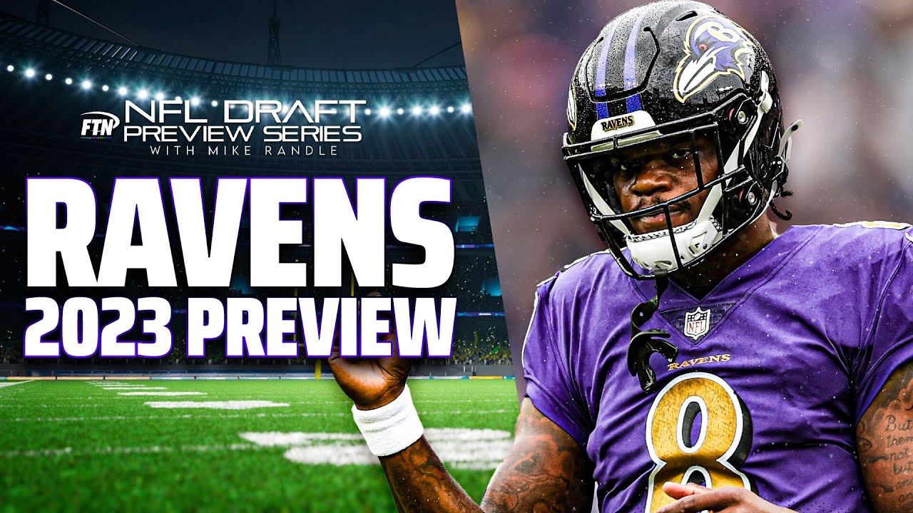 2023 NFL Draft: Baltimore Ravens NFL Draft Preview | Lamar Jackson ...