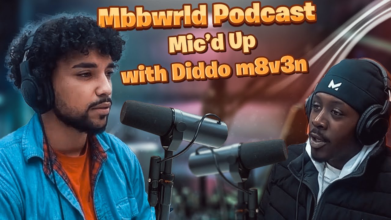 Diddo M8v3n: Mic'd Up With Mbbwrld Episode 13 - YouTube