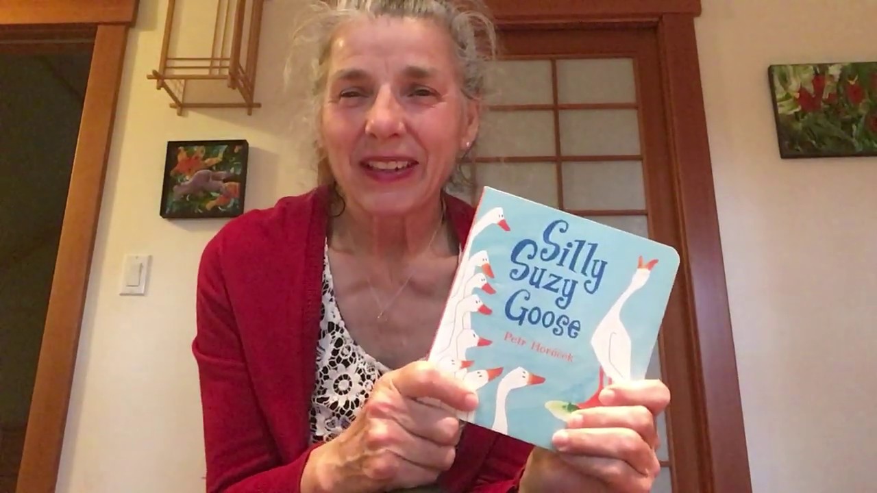 Silly Suzy Goose; written and illustrated by Petr Horáček; 2006; Read ...
