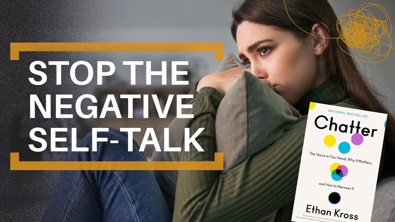 Overcome Negative Thinking | Chatter (Book Summary) - YouTube