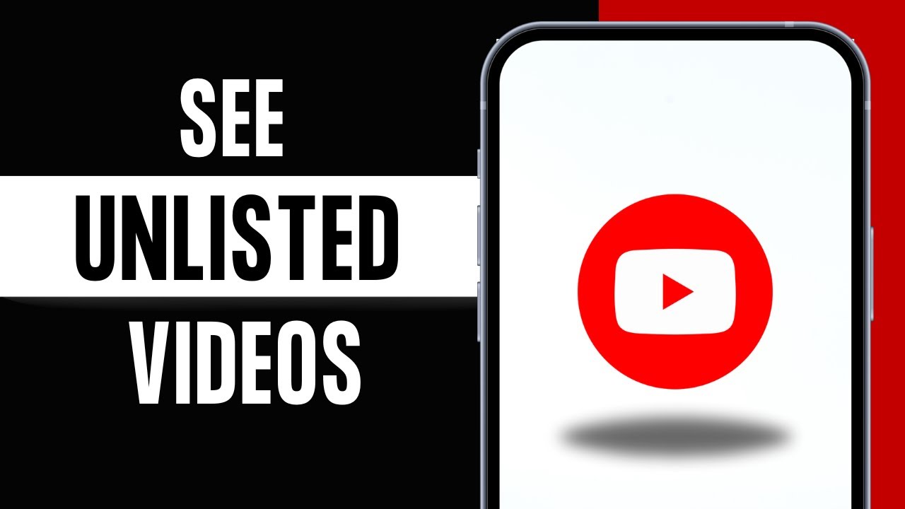 How to See Unlisted Videos on YouTube (2024) - YouTube
