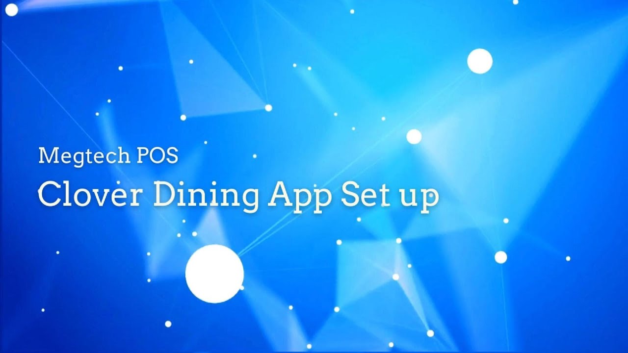 Clover Dining Application Setup - YouTube