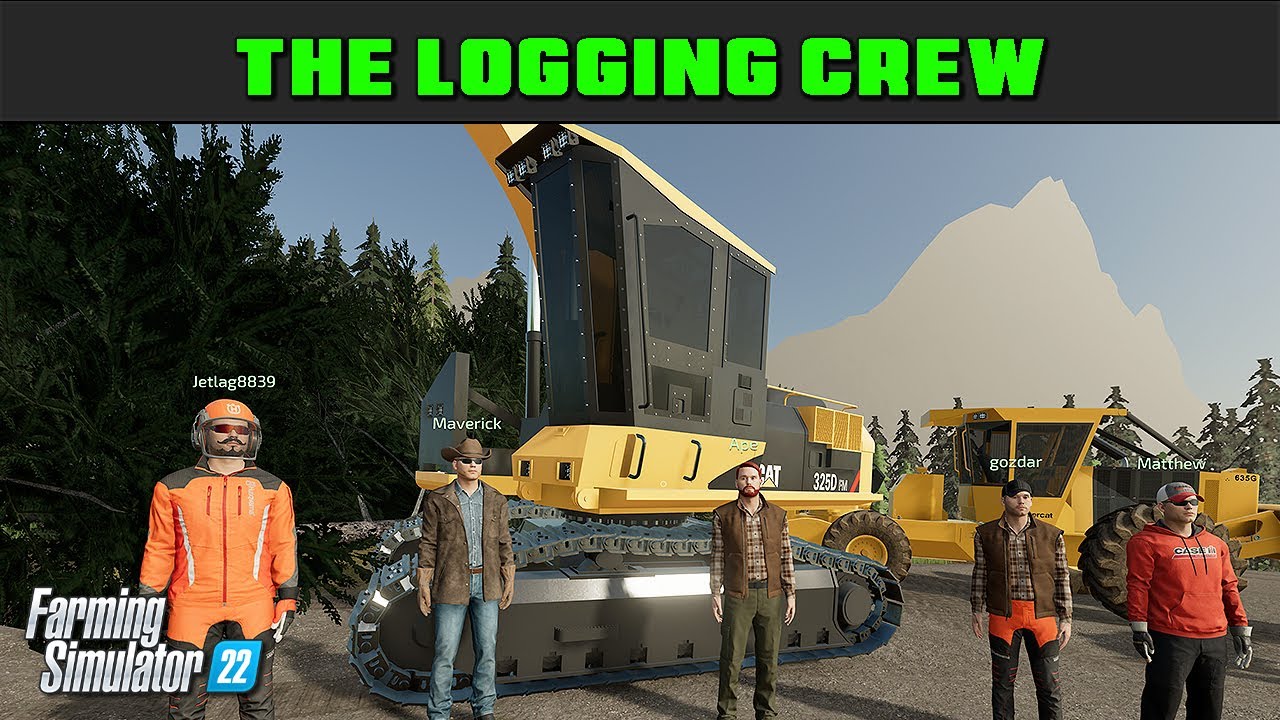 New Landings Well Trained - Logging Crew 114 - Farming Simulator 2022 ...