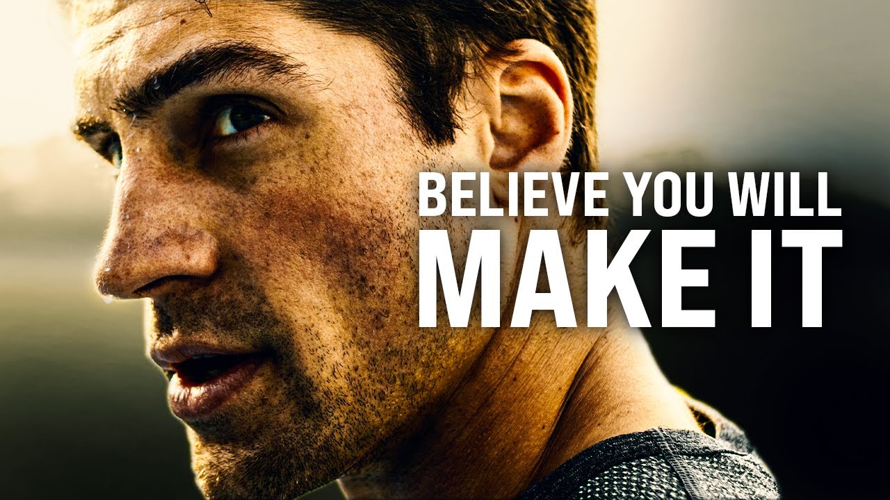 BELIEVE YOU WILL MAKE IT - Coach Pain Powerful Motivational Speech ...