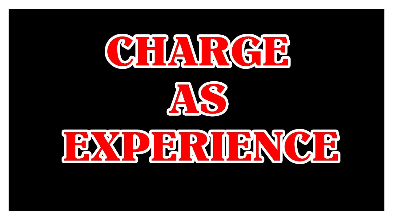 CHARGE AS EXPERIENCE (TAGALOG) - YouTube