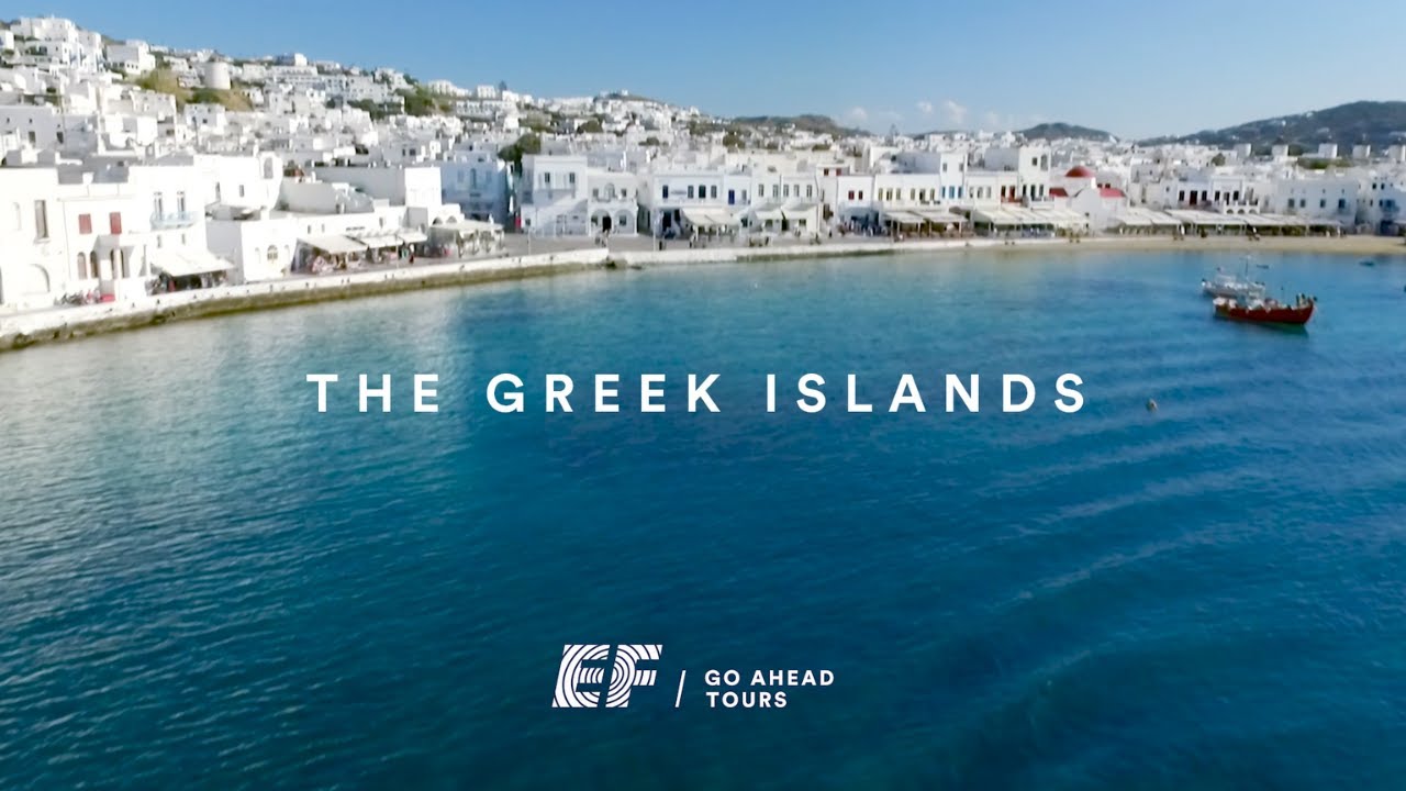 Experience the Greek Islands on a Go Ahead Tour | EF Go Ahead Tours ...