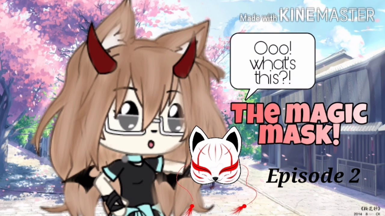 The magic mask - episode 2 {thank you for 45+ subscribers ️) - YouTube