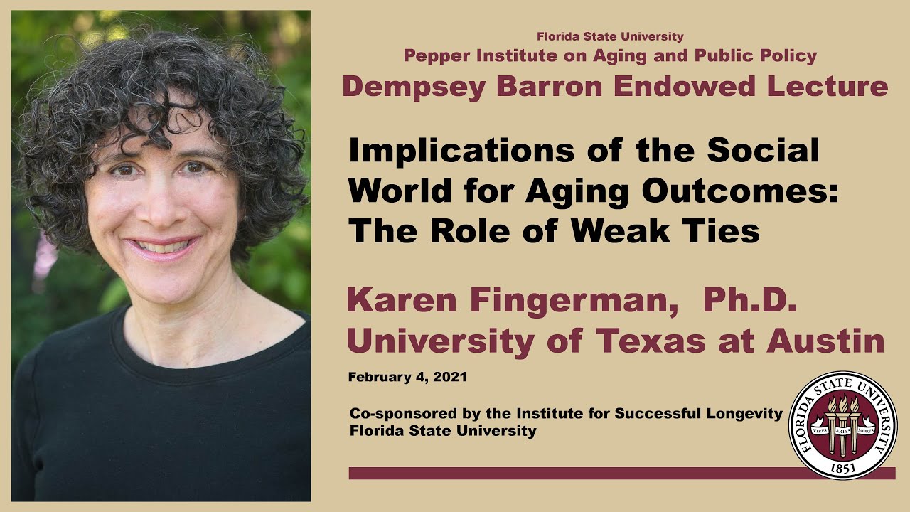 Karen Fingerman - Pepper Institute's Dempsey Barron Endowed Lecture ...