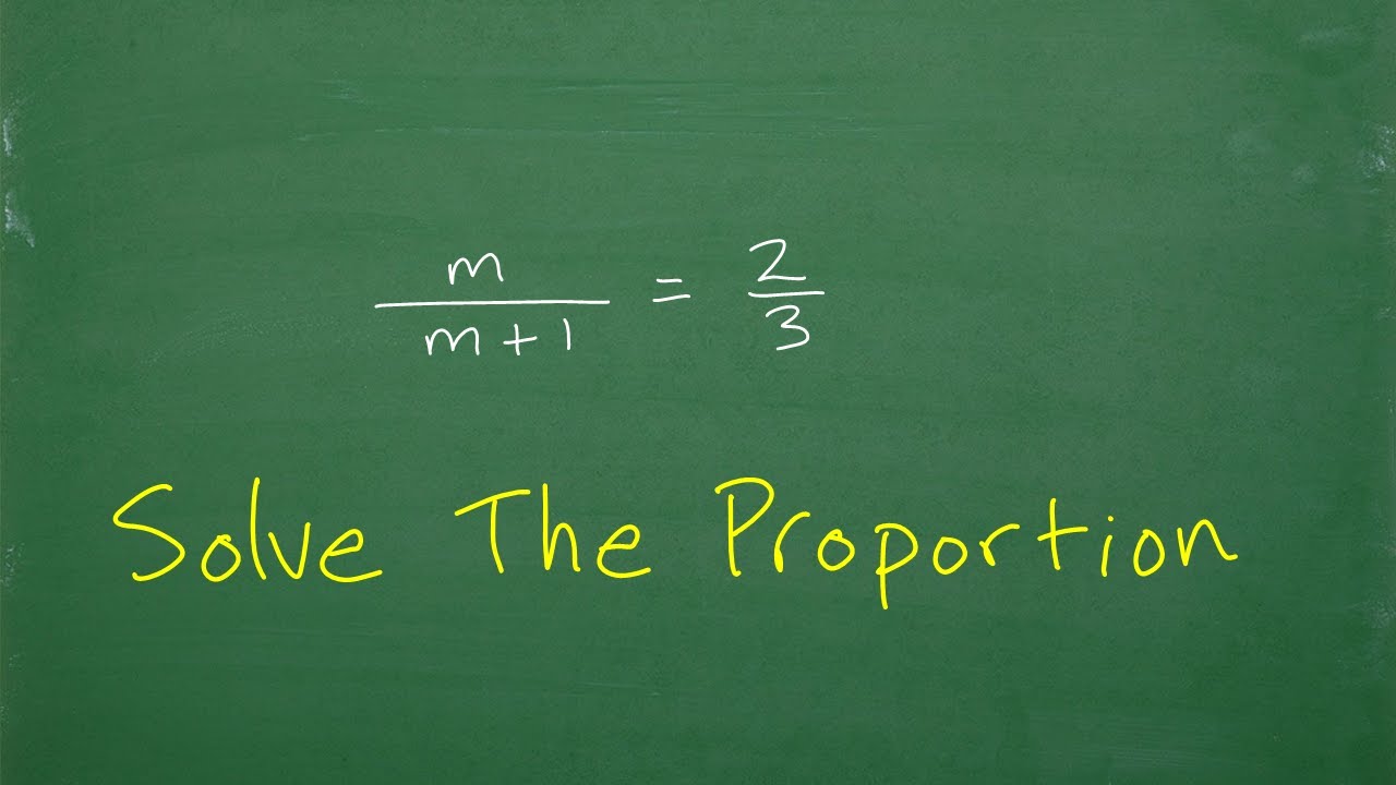 Let’s Solve The Proportion – One step at a time…. - YouTube