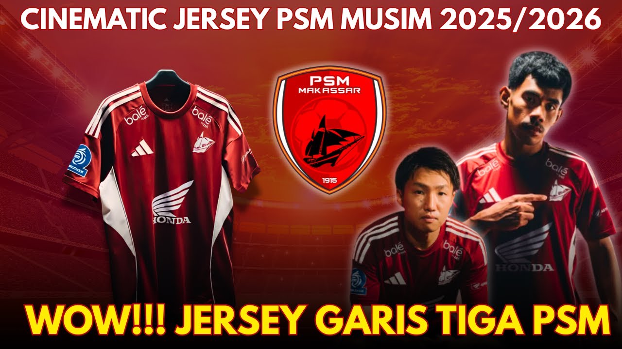 Jersey Terbaik Musim Ini Milik PSM Makassar 2025! Adidas Resmi Jadi ...