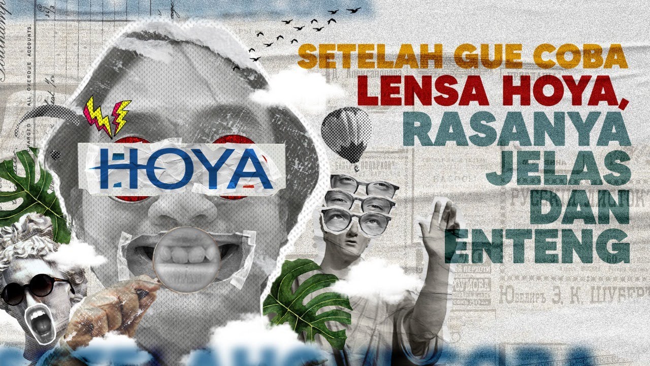 SETELAH GUE COBA - LENSA HOYA, RASANYA JELAS DAN ENTENG - YouTube