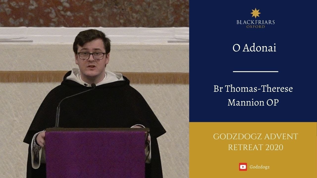O Adonai - Br Thomas-Therese Mannion OP - YouTube