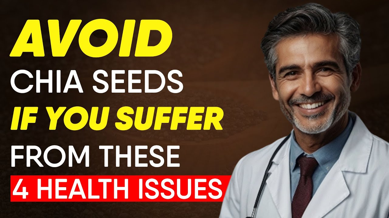 AVOID Chia Seeds If You SUFFER From These 4 Health Issues | Senior Health Alert - YouTube