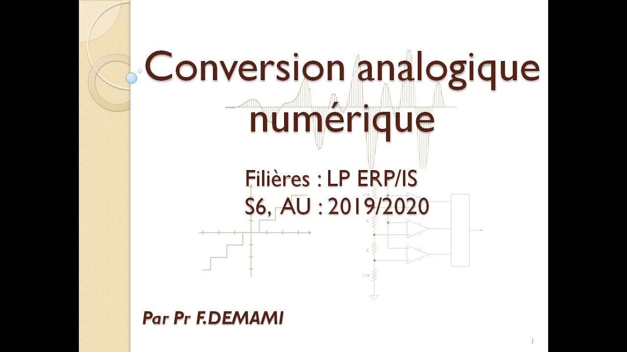 Cours échantillonnage et conversion analogique numérique - part 1 - YouTube