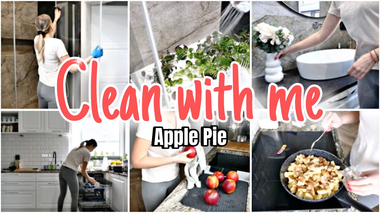 *NEW* CLEAN WITH ME 2025 | APPLE PIE | CLEANING MOTIVATION | PLANTS ...