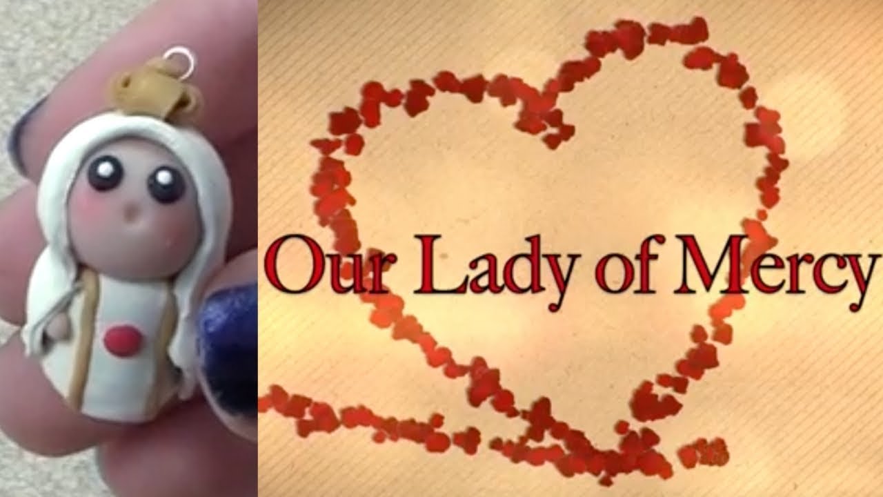 Our Lady of Mercy Chibi Charm - YouTube
