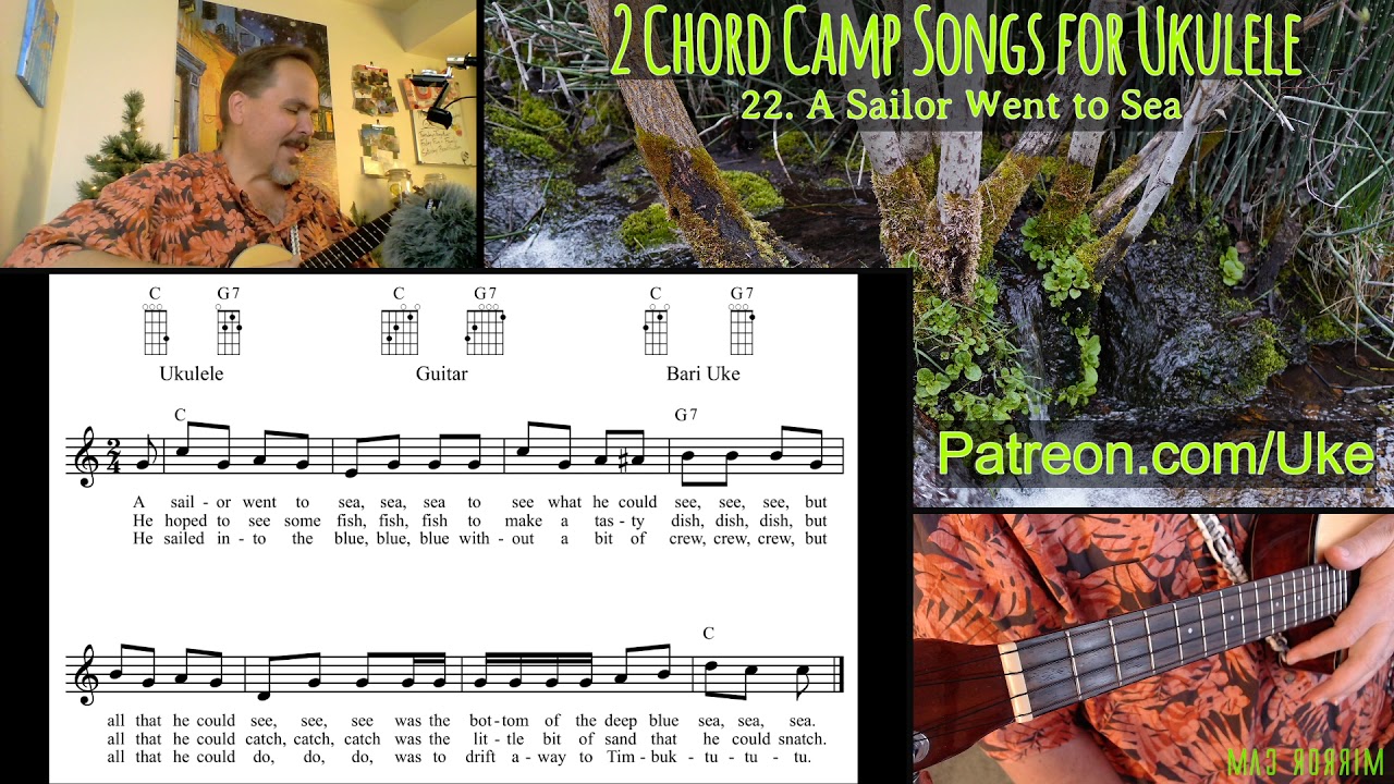 22 A Sailor Went to Sea - 2 Chord Camp Songs for Ukulele - YouTube