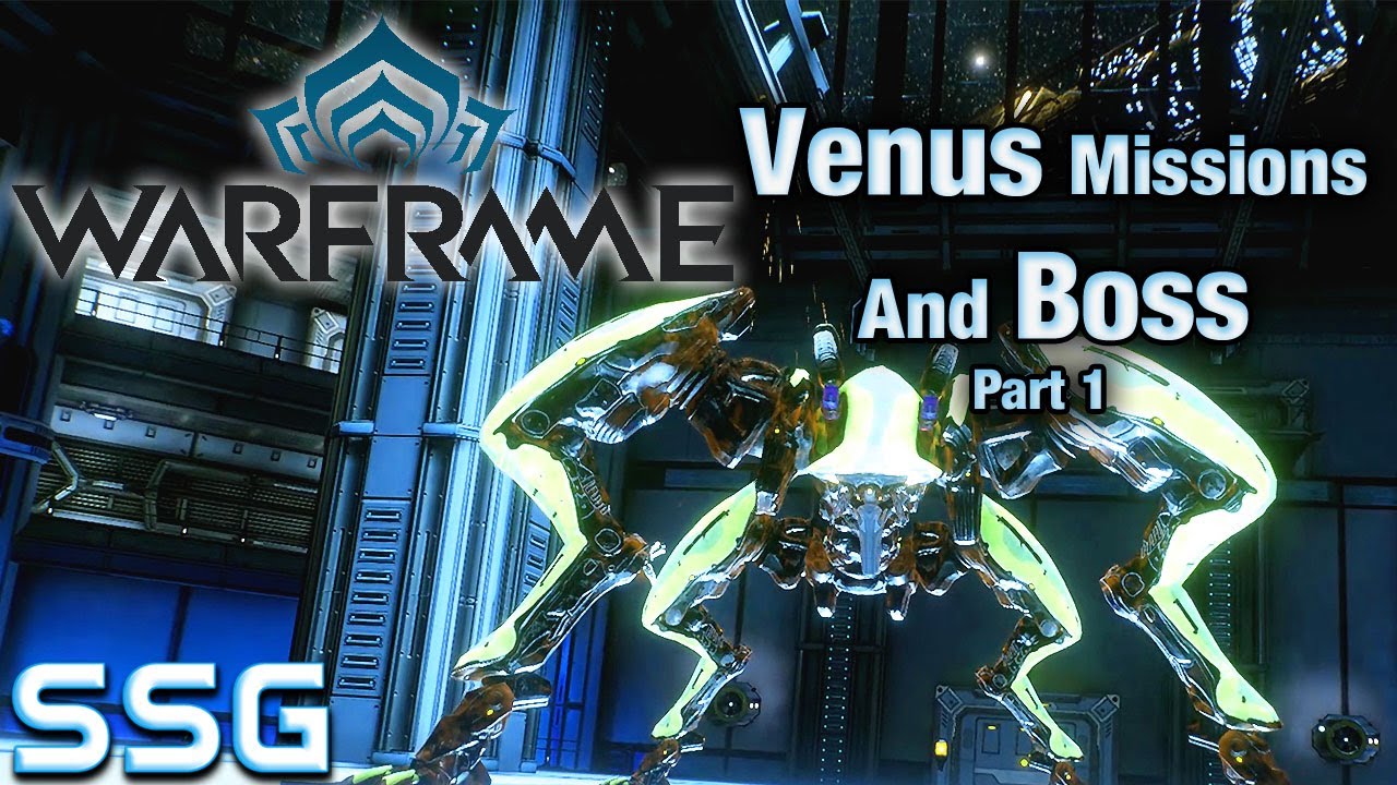 WARFRAME Venus Missions and Boss ep4 SeeShellGaming - YouTube