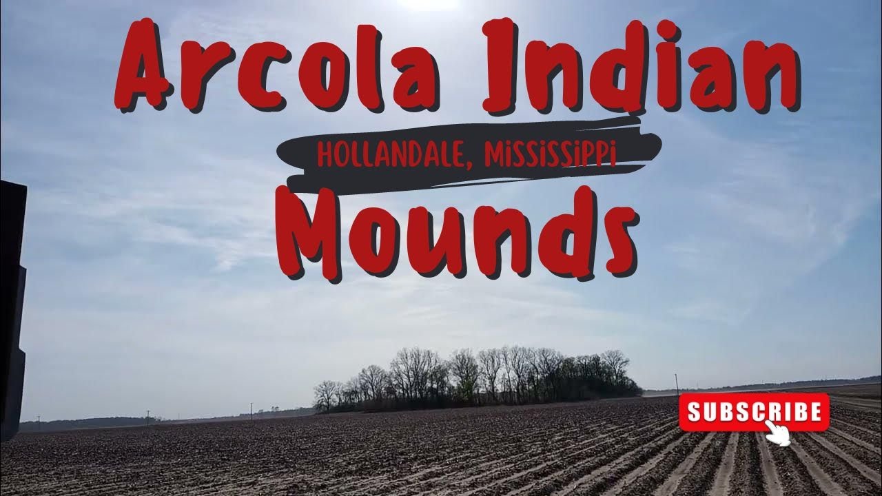 The Arcola Ancient Indian Mounds in Hollandale, MS on the Mississippi ...