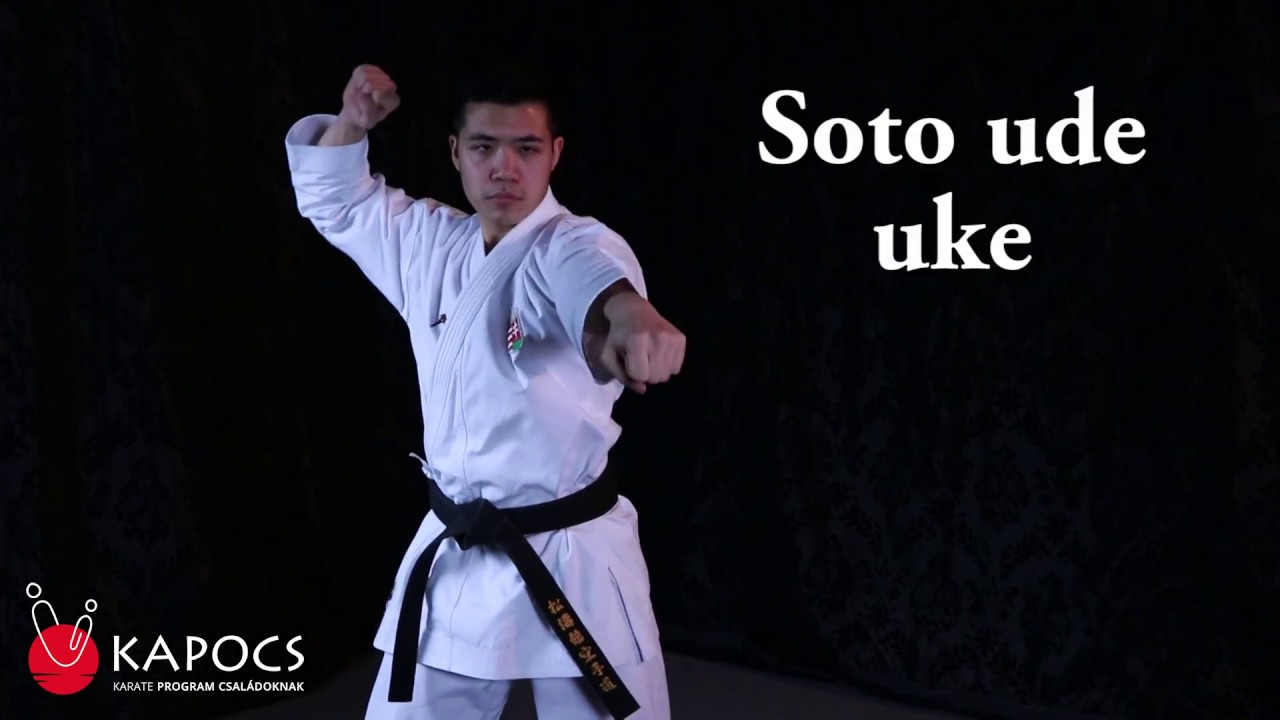 Karate Shotokan - Soto ude uke - Kapocs Sportprogram - YouTube