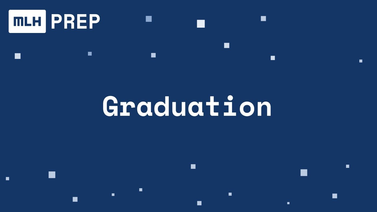 MLH Prep - July 2022 Graduation - YouTube