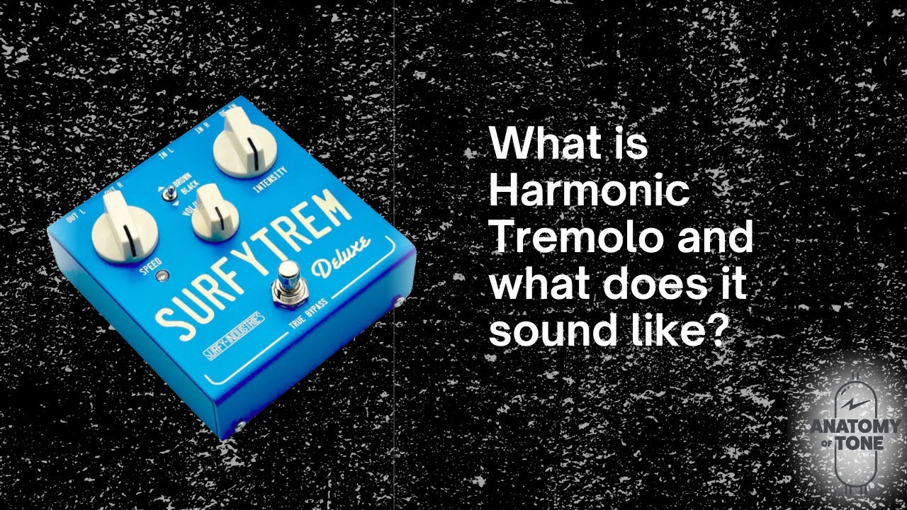 What Is Harmonic Tremolo? Surfy Industries SurfyTrem Demo & Sound ...