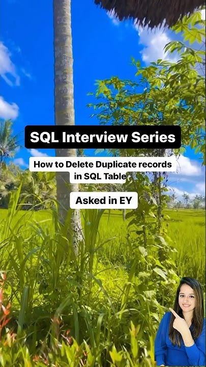 Sql Interview Question Deleting Duplicate Records Youtube