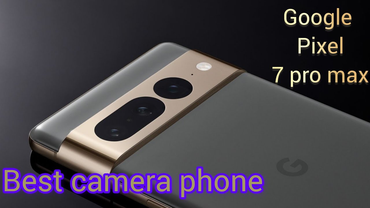 Google pixel 7 pro|| Google's best-of-everything phone. Powered by ...
