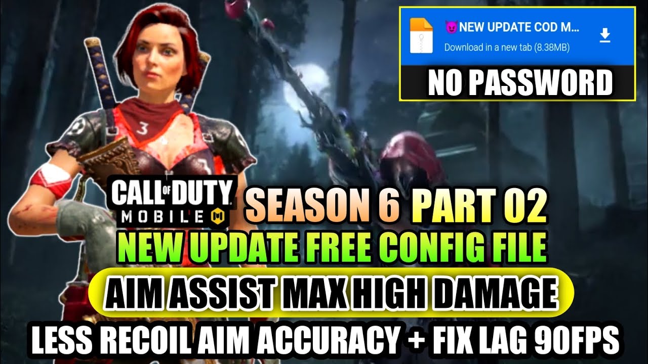 UPDATE !! CONFIG COD MOBILE SEASON 6💥AIM ASSIST MAX HIGH DAMAGE + FIX ...
