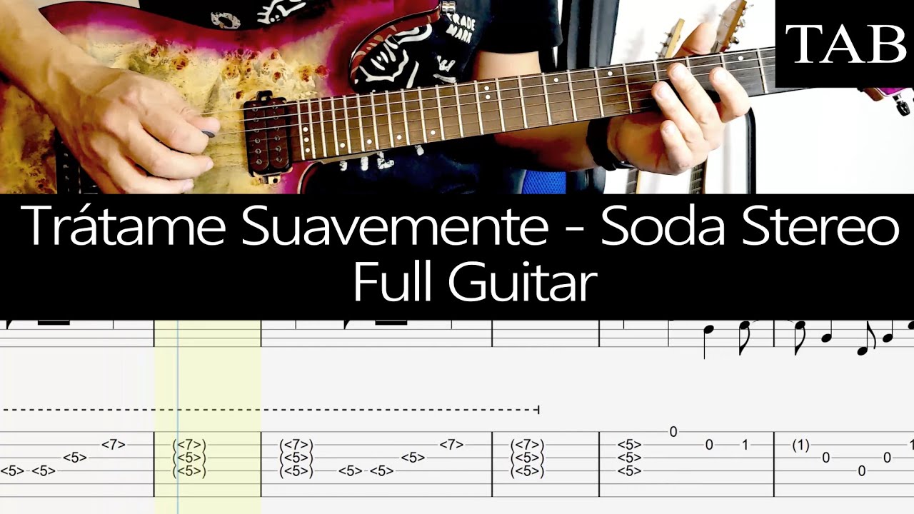 TRÁTAME SUAVEMENTE - Soda Stereo (Gustavo Cerati): FULL cover guitarra ...