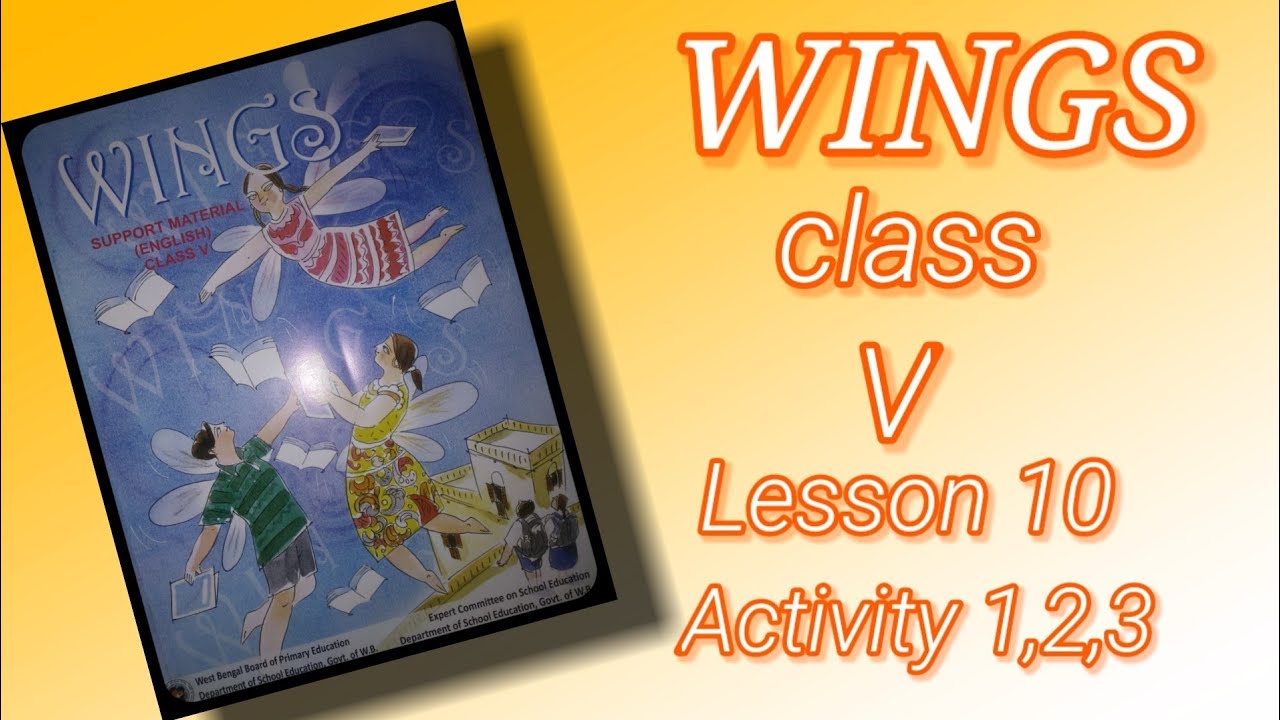 Wings Class V Lesson 10 activity 4,5,6 - YouTube