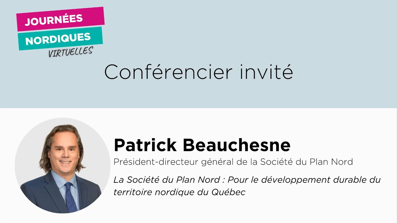 La Société du Plan Nord : Pour le développement durable du territoire ...